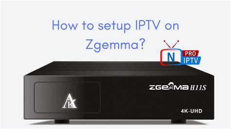 how to setup iptv on zgemma iptvm3u medium