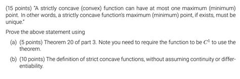 Solved 15 Points “a Strictly Concave Convex Function Can