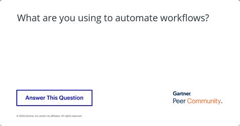 What Are You Using To Automate Workflows Gartner Peer Community