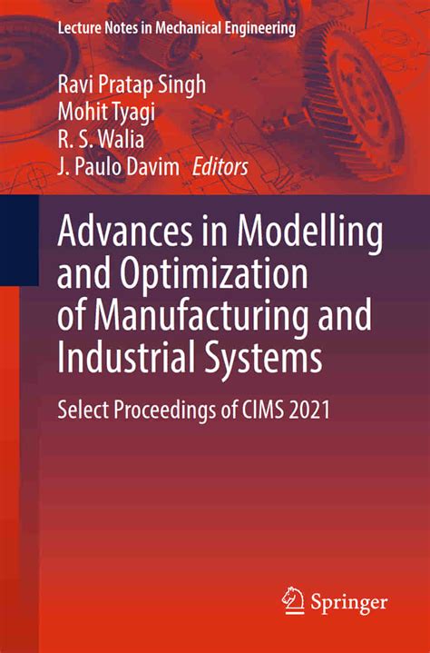 Advances In Modelling And Optimization Of Manufacturing And Industrial