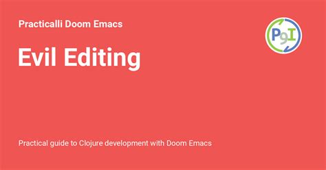Evil Editing Practicalli Doom Emacs
