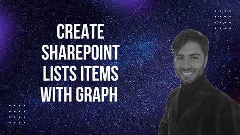 How To Create Sharepoint List Items With Ms Graph Api A Step By Step