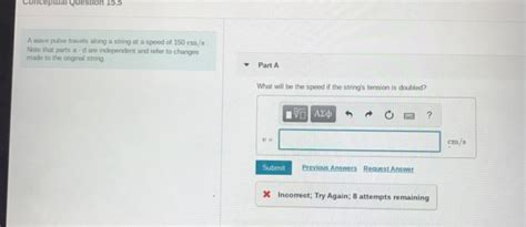 solved conceptual question 15 5 a wave pulse travels along a