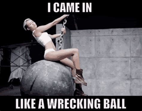 Miley Cyrus Wrecking Ball Meme Miley Cyrus Wrecking Ball Hot Poster