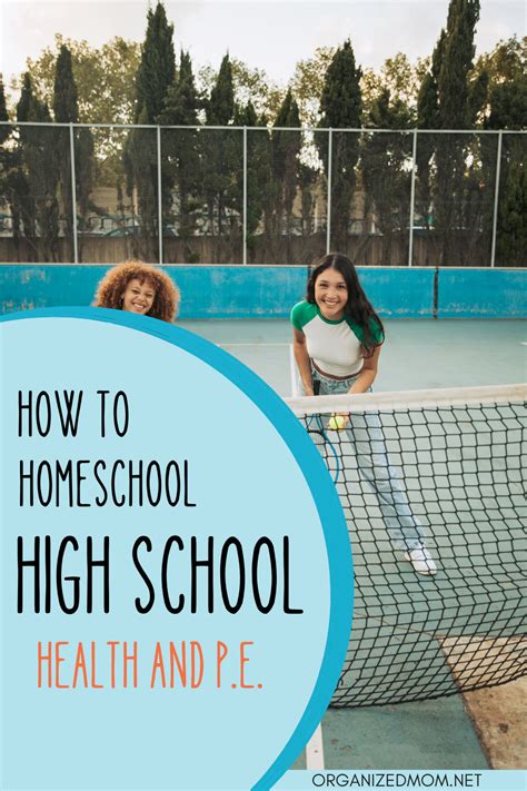 How To Homeschool High School Health And P E The Organized Mom