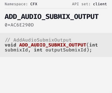 AddAudioSubmixOutput FiveM Natives Cfx Re Docs