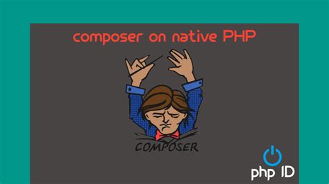 Cara Menggunakan Composer Di Project Php Onphpid