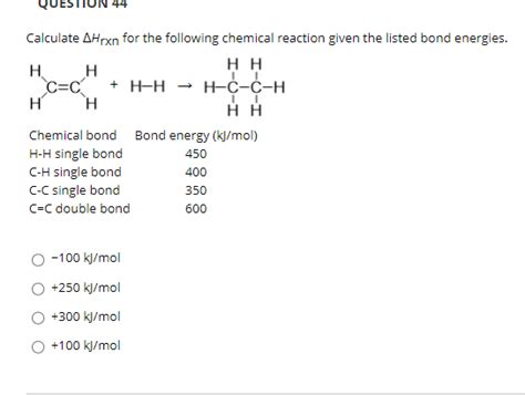 Solved Calculate Hrxn For The Following Chemical Reaction