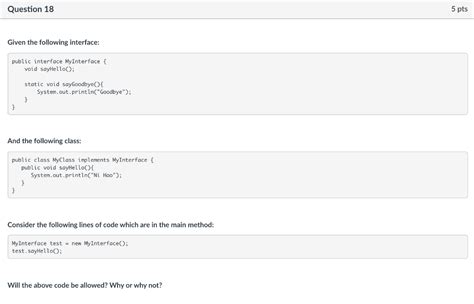 solved question 18 5 pts given the following interface