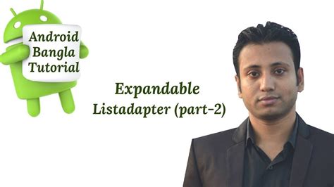Android Bangla Tutorial 430 Expandable Listadapter Android Example