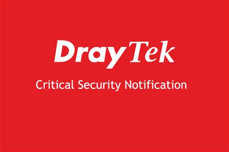 Draytek Security Notification Dns Web Interface Attacks Boxportable