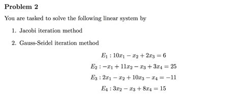 Solved Task Is To Write A MATLAB Program To Solve Using Chegg