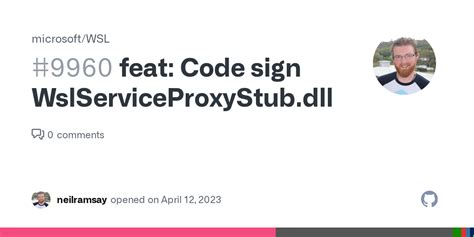 Feat Code Sign Wslserviceproxystubdll · Issue 9960 · Microsoftwsl · Github