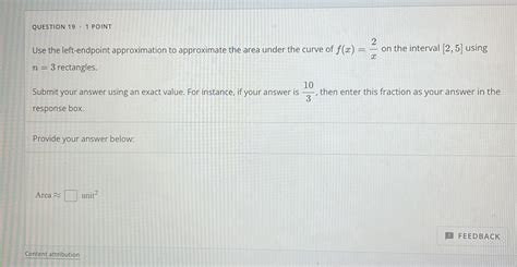 Use The Left Endpoint Approximation To StudyX