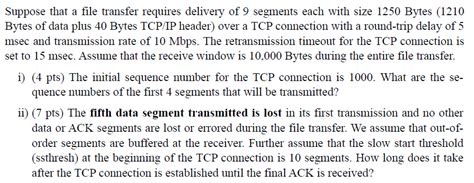 Solved Suppose That A File Transfer Requires Delivery Of Chegg Com
