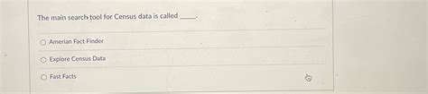 solved the main search tool for census data is called