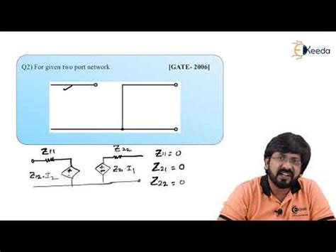Solving Two Port Network Problems GATE Electrical Networks Part Video Lecture Electronics