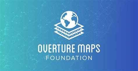 Overture Maps Foundation Releases General Availability Of Its Open Maps Datasets