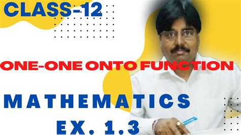 class xii one to one and onto function youtube