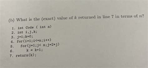 Solved B ﻿what Is The Exact ﻿value Of K ﻿returned In