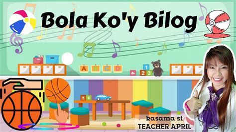 HUGIS BILOG || BOLA KO'Y BILOG || AWIT PAMBATA - YouTube