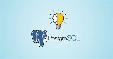 Learn The Basics Of Postgresql For Beginners
