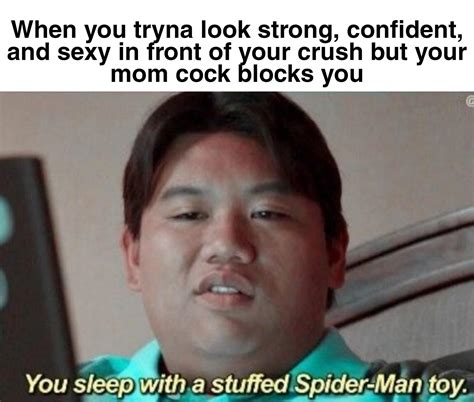 You A Pussy Son Meme