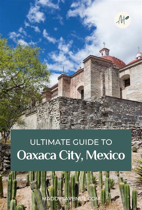 25 Best Things To Do In Oaxaca City Mexico Artofit