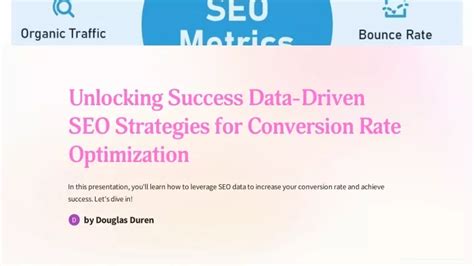 PPT Unlocking Success Data Driven SEO Strategies For Conversion Rate Optimization By Douglas