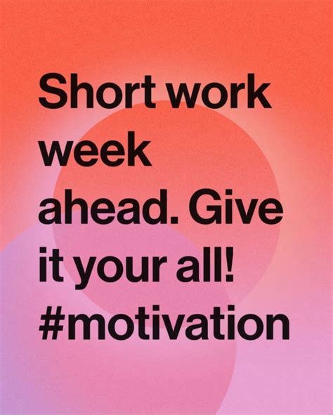 Newweeknewgoals Shortweek 4dayworkweek Keepsmiling