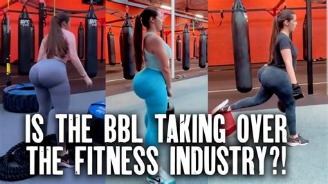 Is The Bbl Taking Over The Fitness Industry Reel Muscle Presents Youtube