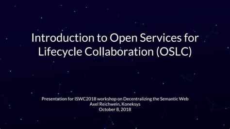 Introduction To Open Services For Lifecycle Collaboration Oslc Ppt