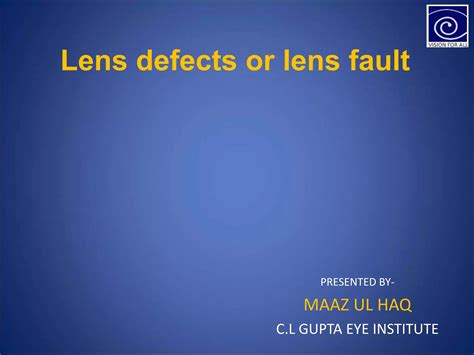 Lens Defects Or Lens Fault Ppt Pptx