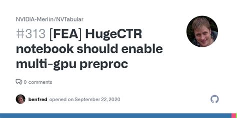 [fea] hugectr notebook should enable multi gpu preproc · issue 313