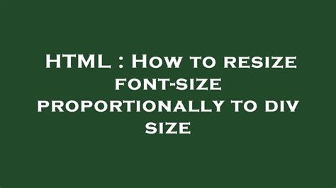 Html How To Resize Font Size Proportionally To Div Size Youtube