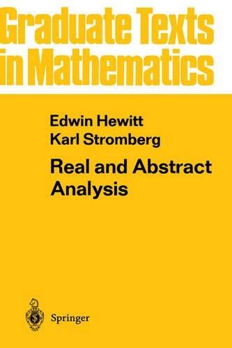 Книга «real And Abstract Analysis A Modern Treatment Of The Theory Of Functions Of A Real