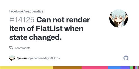 Can Not Render Item Of FlatList When State Changed Issue Facebook React Native GitHub