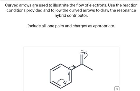 Answered Curved Arrows Are Used To Illustrate… Bartleby