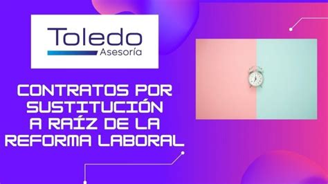 Contrato De Sustitucion Reforma Laboral Actualizado Enero 2023