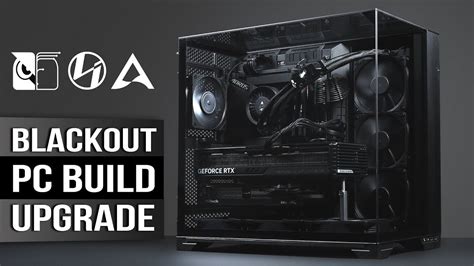 Blackout Pc Build Upgrading And Cleaning My Video Editing Setup Rtx