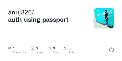 GitHub Anuj Auth Using Passport