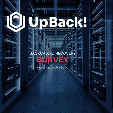 Upback On Linkedin Survey Backupandrecovery Techinsights Upback
