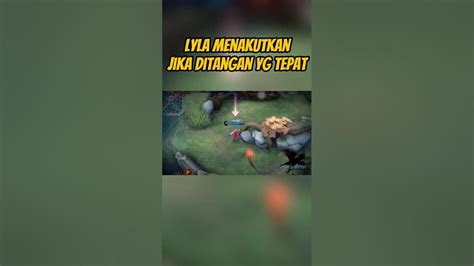 Mlbb Lyla Moments Lyla Mobilelegends Mlbbshorts Mobilelegendsindonesia Youtube