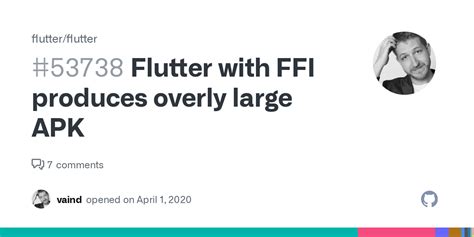 Flutter With Ffi Produces Overly Large Apk · Issue 53738 · Flutter