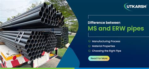 Difference Between MS And ERW Pipes Utkarsh Blog