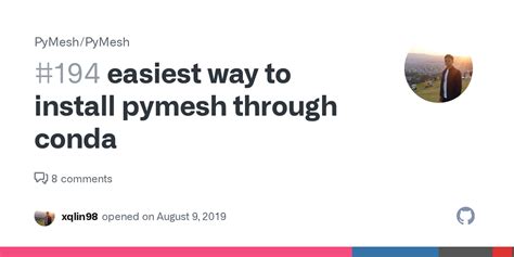Easiest Way To Install Pymesh Through Conda Issue PyMesh