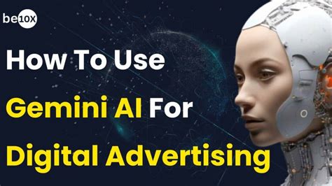 How To Use Gemini AI For Digital Advertising