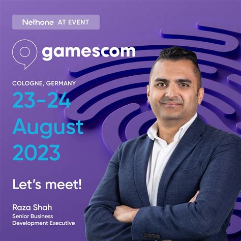 Raza Shah On Linkedin Im Really Excited To Be Over At Gamescom This