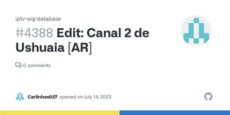 Edit Canal 2 De Ushuaia Ar · Issue 4388 · Iptv Orgdatabase · Github