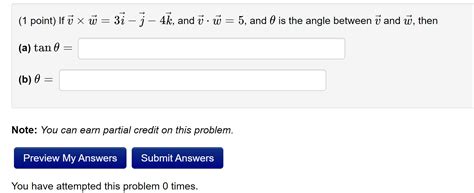 Solved 1 point If vw 3ij4k and vw 5 and θ is the Chegg com